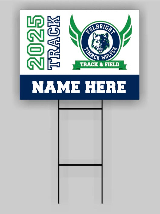 Fulbright Track yard sign – shopfoxytees
